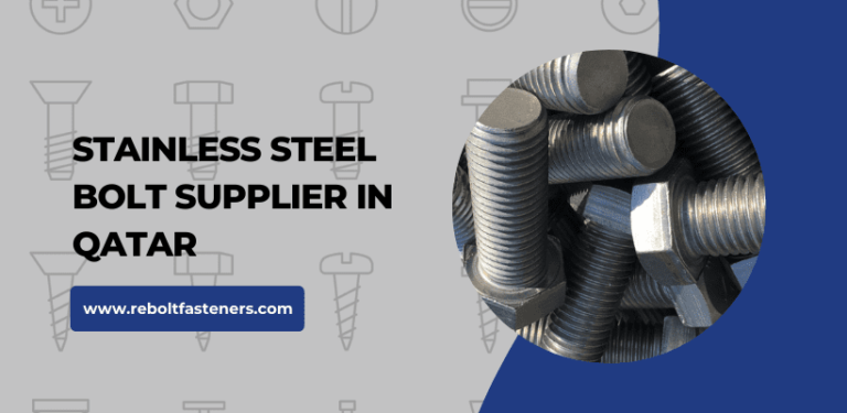Stainless Steel Bolt Supplier in Qatar - Rebolt Alloys