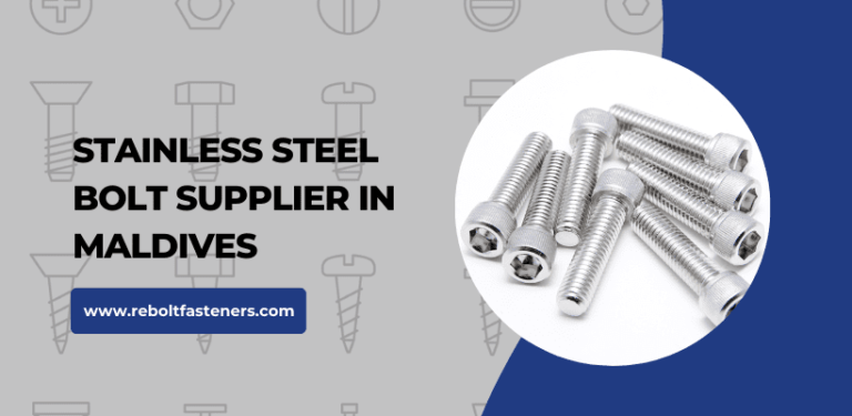 Stainless Steel Bolt Supplier In Maldives - Rebolt Alloys